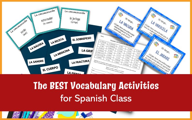 The Best Vocabulary Activities for Spanish Class